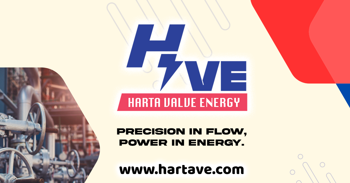 Precision in flow, Power in Energy Harta Valve Energy